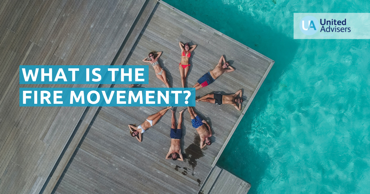 What is the FIRE movement? - United Advisers Marine